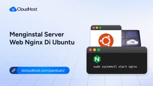 Tutorial Cara Membangun Web Server di Ubuntu - IDCloudHost