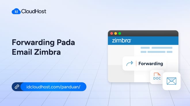 Cara Forwarding pada Email Zimba - IDCloudHost