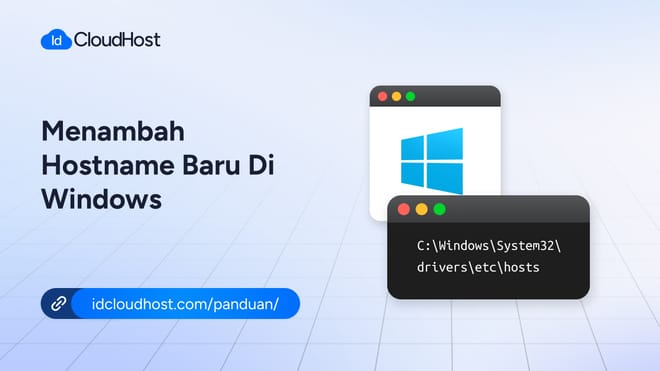 Cara Menambahkan Hostname Baru di Windows - IDCloudHost