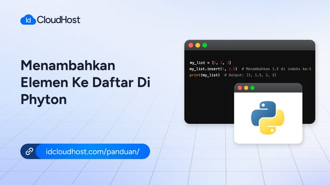 Cara Menambahkan Elemen ke Daftar di Python - IDCloudHost