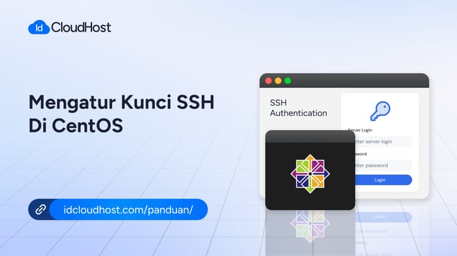 Mengatur SSH Key di CentOS - IDCloudHost