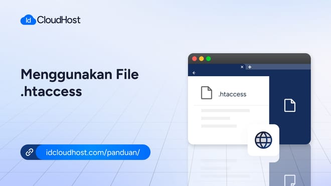 Cara Menggunakan File .htaccess - IDCloudHost