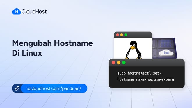 Cara Mengubah Hostname di Linux - IDCloudHost