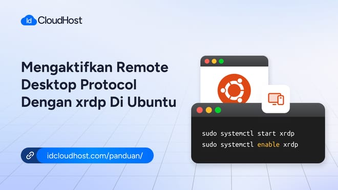 Cara Mengaktifkan Remote Desktop Protocol xrdp di Ubuntu - IDCloudHost