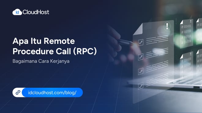 Apa Itu Remote Procedure Call dan Bagaimana Cara Kerjanya? - IDCloudHost