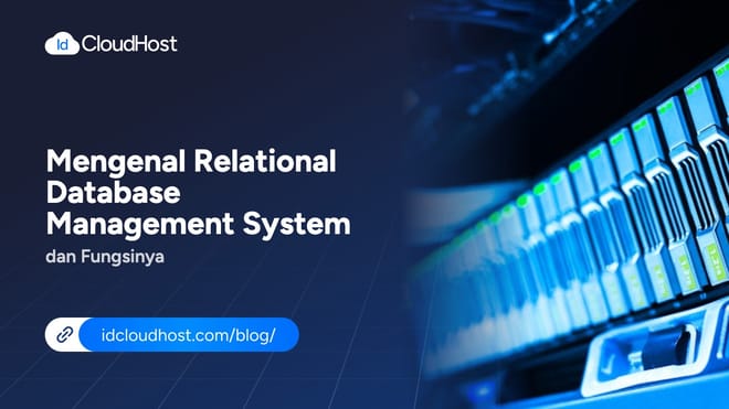 Mengenal Relational Database Management System dan Fungsi - IDCloudHost