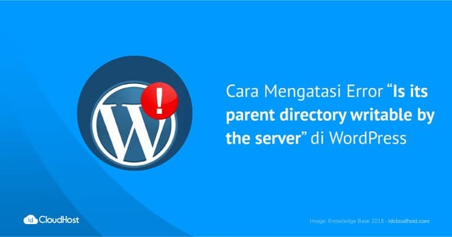 Cara Mengatasi Error di Wordpress - IDCloudHost