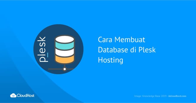 Cara Membuat Database di Plesk Hosting - IDCloudHost
