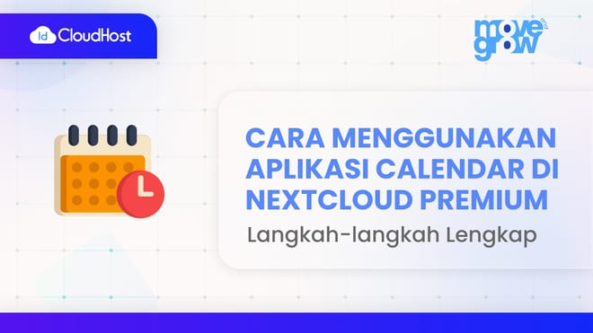 Menggunakan Aplikasi Calendar Nextcloud Premium - IDCloudHost