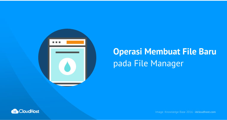 Operasi Membuat File Baru pada File Manager - IDCloudHost