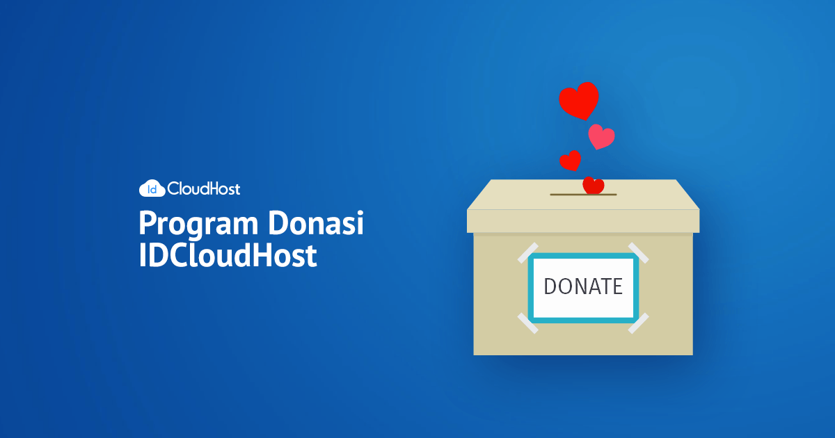 Program Donasi IDCloudHost - Berbagi Bersama di Bulan Ramadhan