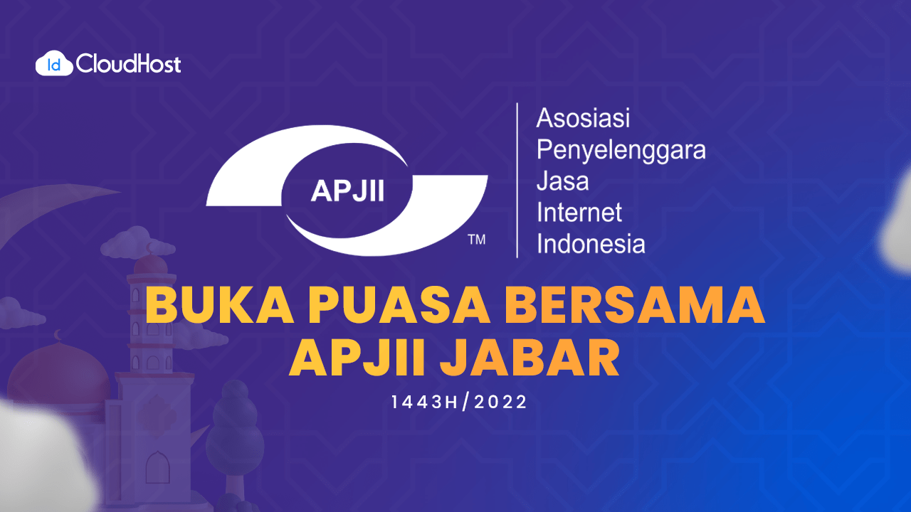 Buka Bersama APJII 2022 - IDCloudHost