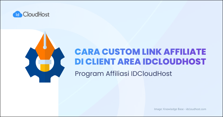 Cara Custom Link Affiliate IDCloudHost - IDCloudHost