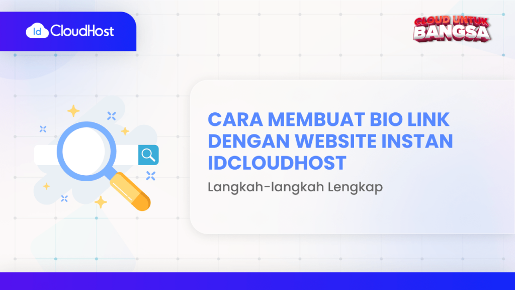 Cara Membuat Bio Link dengan Website Instan IDCloudHost