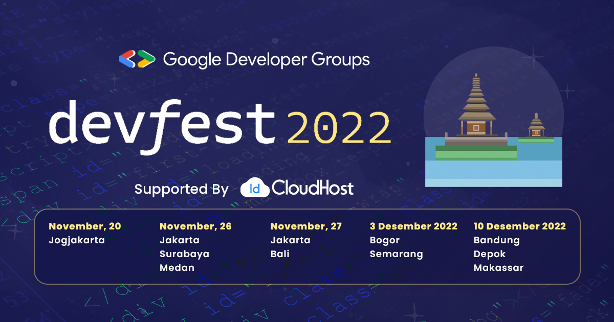 Google Developer Groups - Devfest Bali 2022 - IDCloudHost