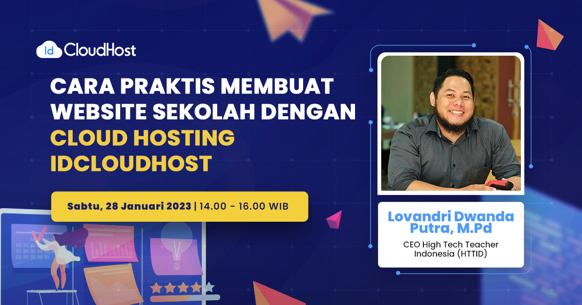 Cara Praktis Membuat Website Sekolah dengan Cloud Hosting IDCloudHost #IDCHTalk Vol. 29 ...